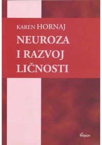 Neuroza i razvoj ličnosti – Karen Hornai | BG online