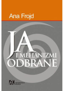 JA I MEHANIZMI ODBRANE – Ana Frojd | BG online